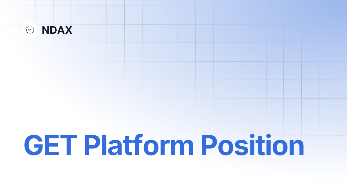 GET Platform Position | NDAX