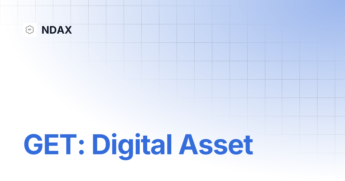 GET: Digital Asset | NDAX